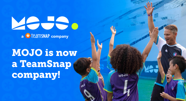 TeamSnap Supercharges Innovation and Growth with Acquisition of MOJO Sports | MOJO Sports