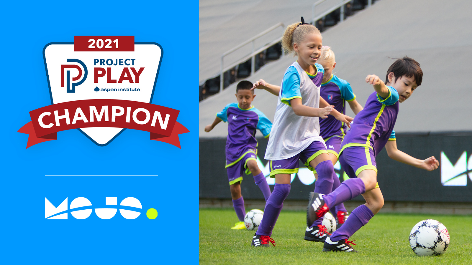 MOJO Recognized Among Aspen Institute’s 2021 Project Play Champions ...