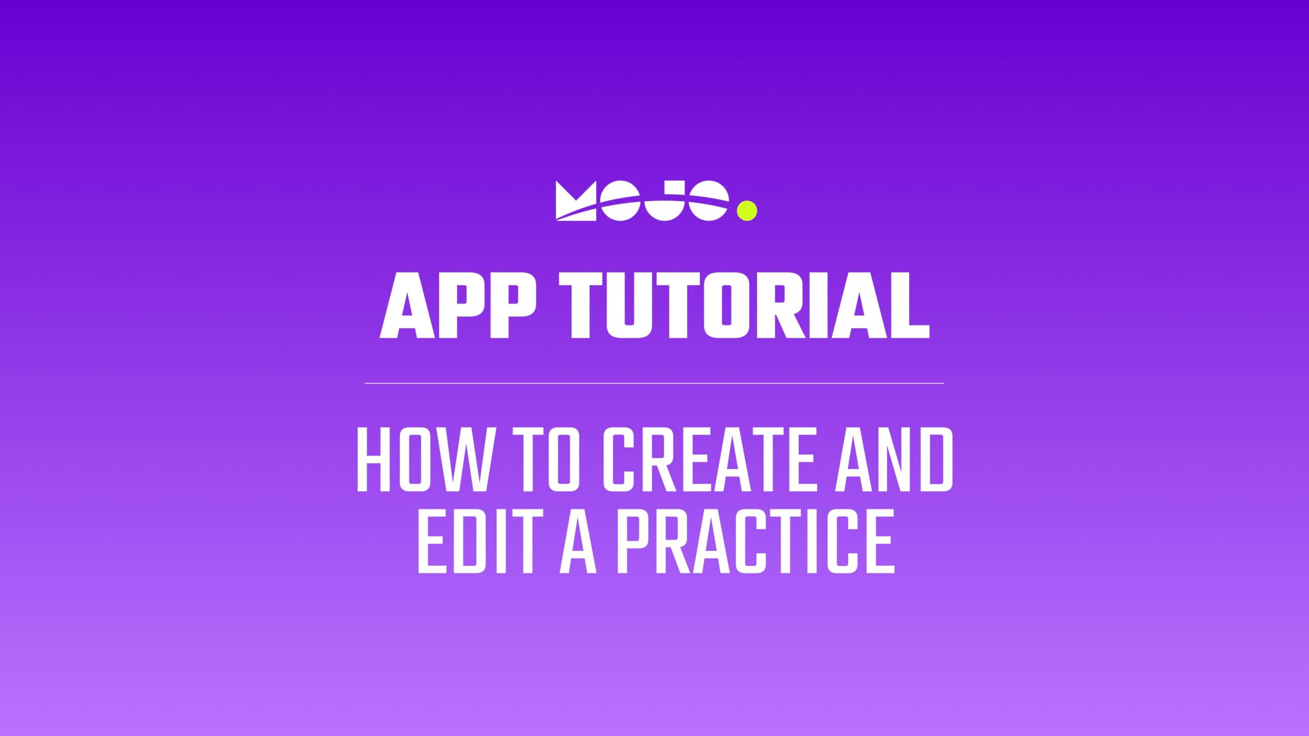 How to Create and Edit a Practice on MOJO | MOJO Sports